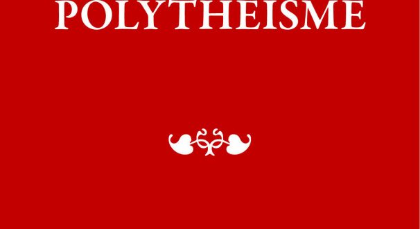 Éloge du polythéisme : ce que peuvent nous apprendre les religions ...