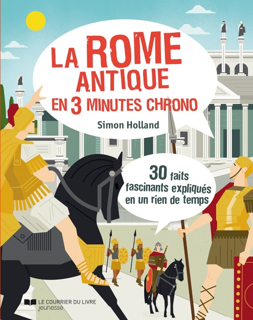 La Rome antique en 3 minutes chrono – Arrête ton char