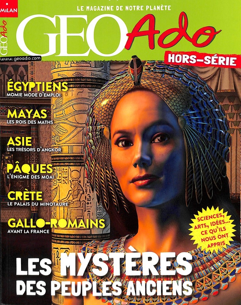 Géo ado HS6 – Les mystères des peuples anciens (rééd. ?) – Arrête ton char