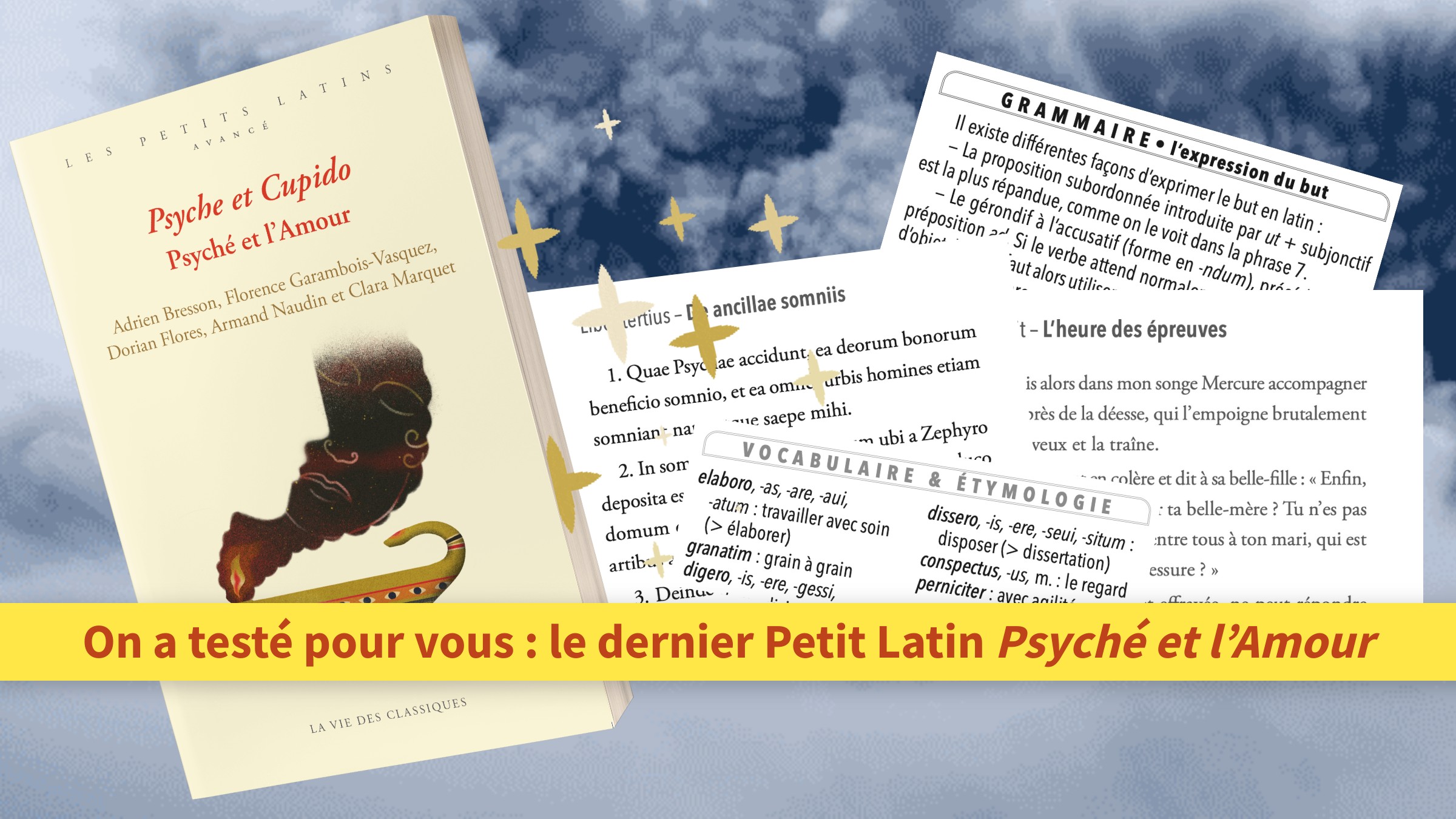 On a testé pour vous : le dernier Petit Latin Psyché et l’Amour ...